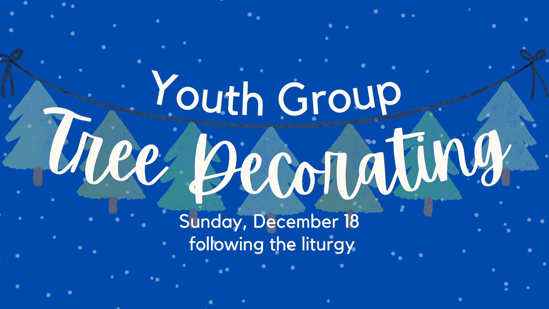 Youth Group: Tree Decorating — Holy Trinity Lutheran Church