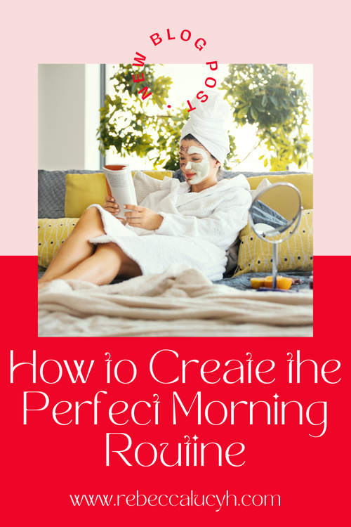 How to Create the Perfect Morning Routine for Success | Morning routine ...