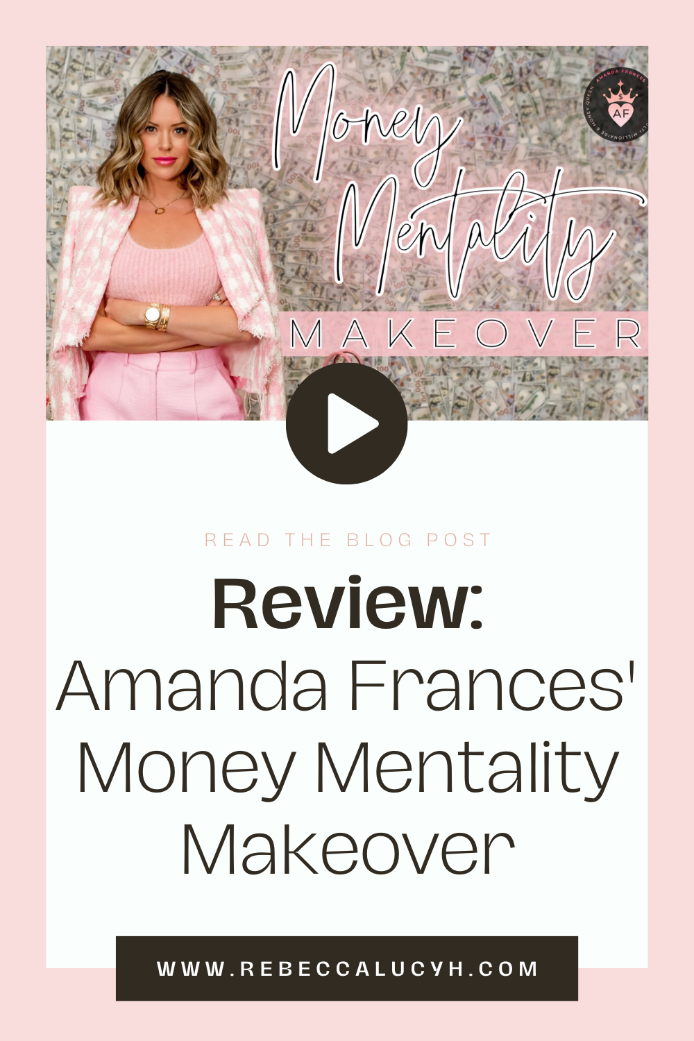 Amanda Frances' Money Mentality Makeover Course - Is it really worth it ...