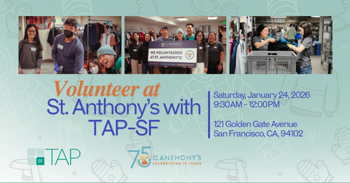 Volunteer at St. Anthony's with TAP-SF — TAP-SF