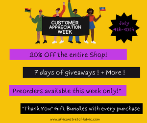 Our First Annual CUSTOMER APPRECIATION WEEK is here ! — African Stretch ...