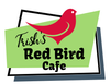 Trish's Red Bird Cafe