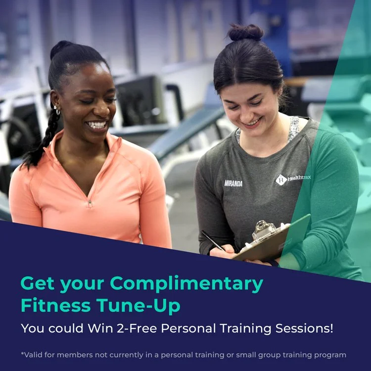 Fitness Tune-up & Raffle | Personal Training | Healthtrax