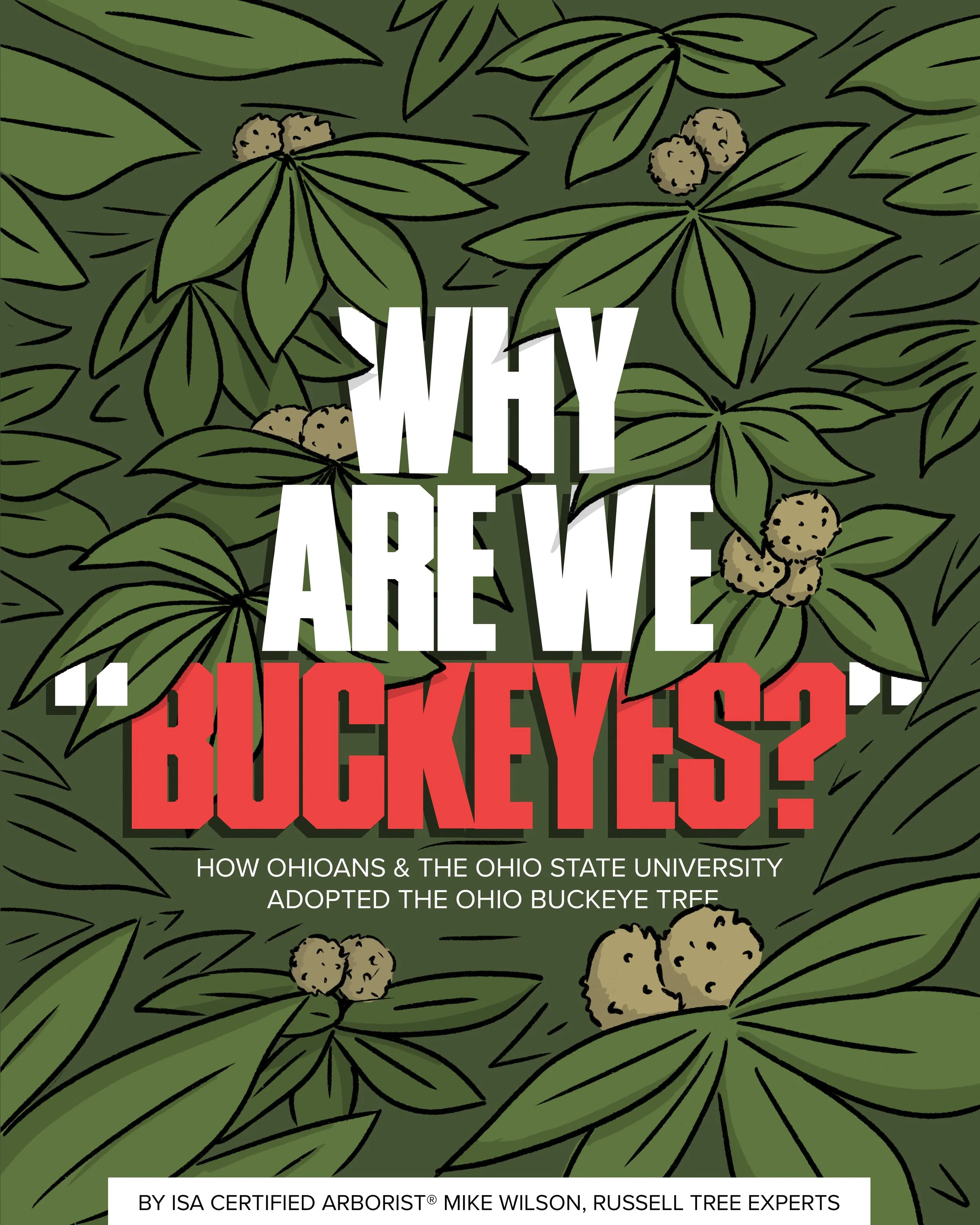 Russell Tree Experts — Why Are We "Buckeyes?"