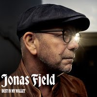 NORWEGIAN FOLK TREASURE JONAS FJELD RELEASES “DUST IN MY WALLET” FIRST ...