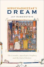 Nebuchadnezzar's Dream by Jay Rubenstein — Open Letters Review