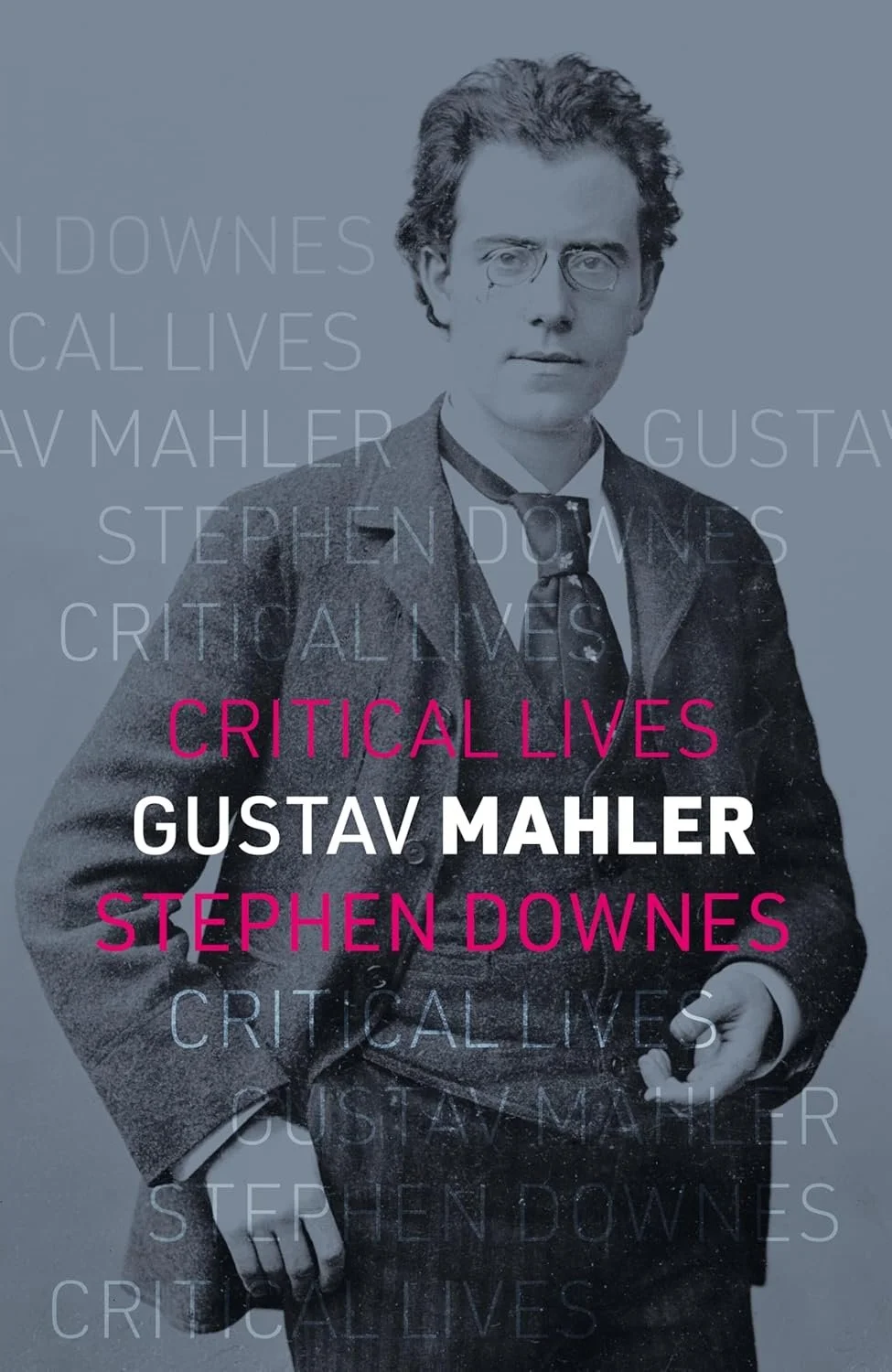 Gustav Mahler by Stephen Downes — Open Letters Review