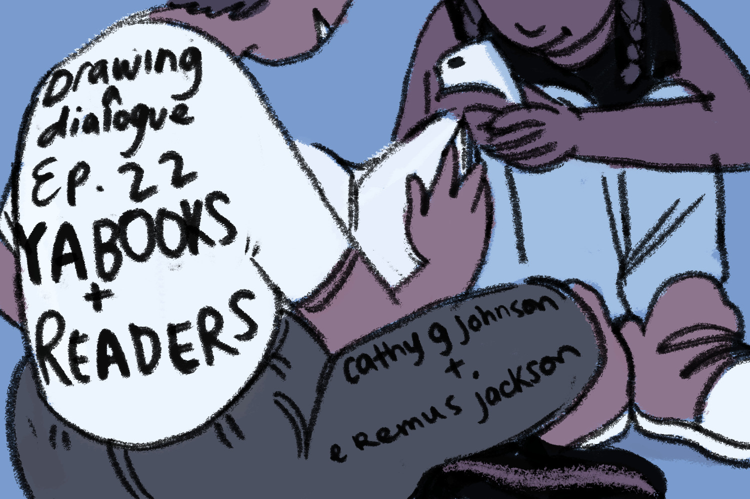 Drawing A Dialogue Episode 22 YA Books Readers Comic Art Ed drawing-a-dialogue-episode-22-ya-books-readers-comic-art-ed