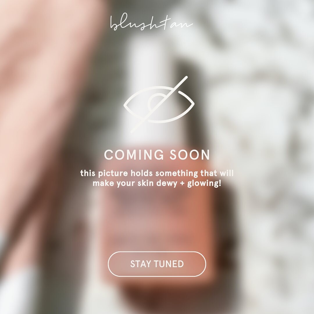 blushtan™ services — blushtan