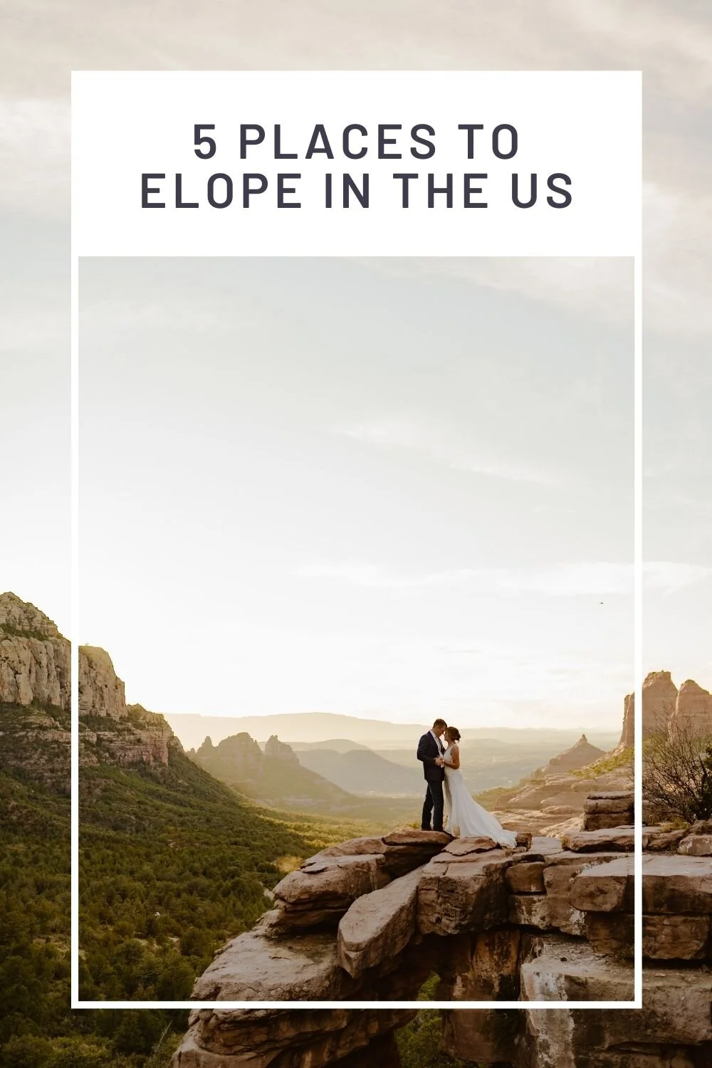 5 epic places to elope in the united states — From the Fountain