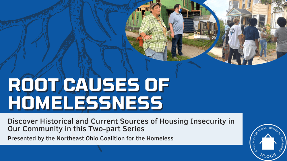 NEOCH PRESENTS ROOT CAUSES OF HOMELESSNESS, OUR SIGNATURE EDUCATION ...