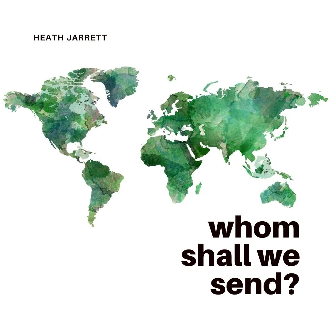 Whom Shall We Send — Living Hope Fellowship