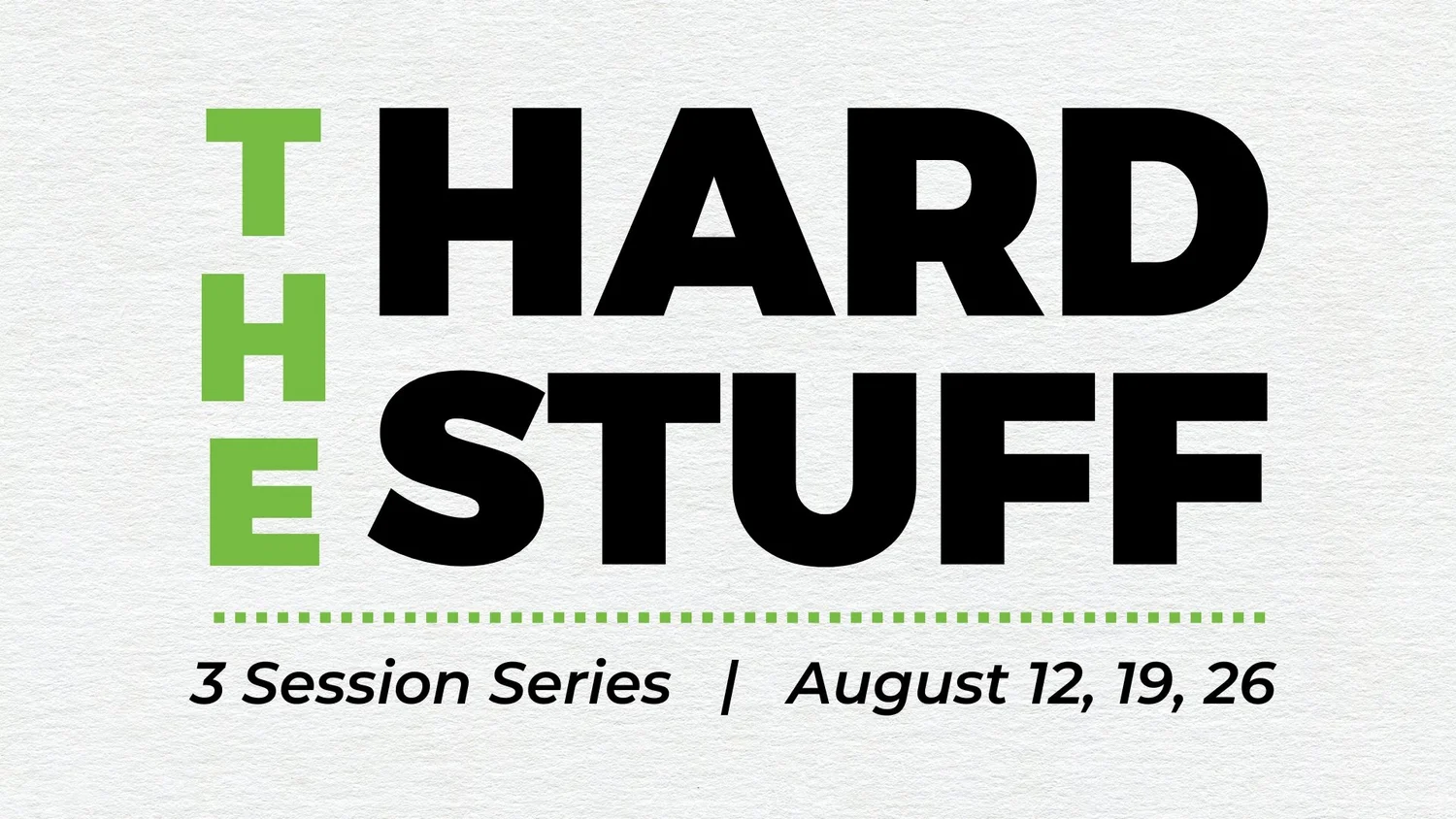The Hard Stuff — Woods Chapel Church