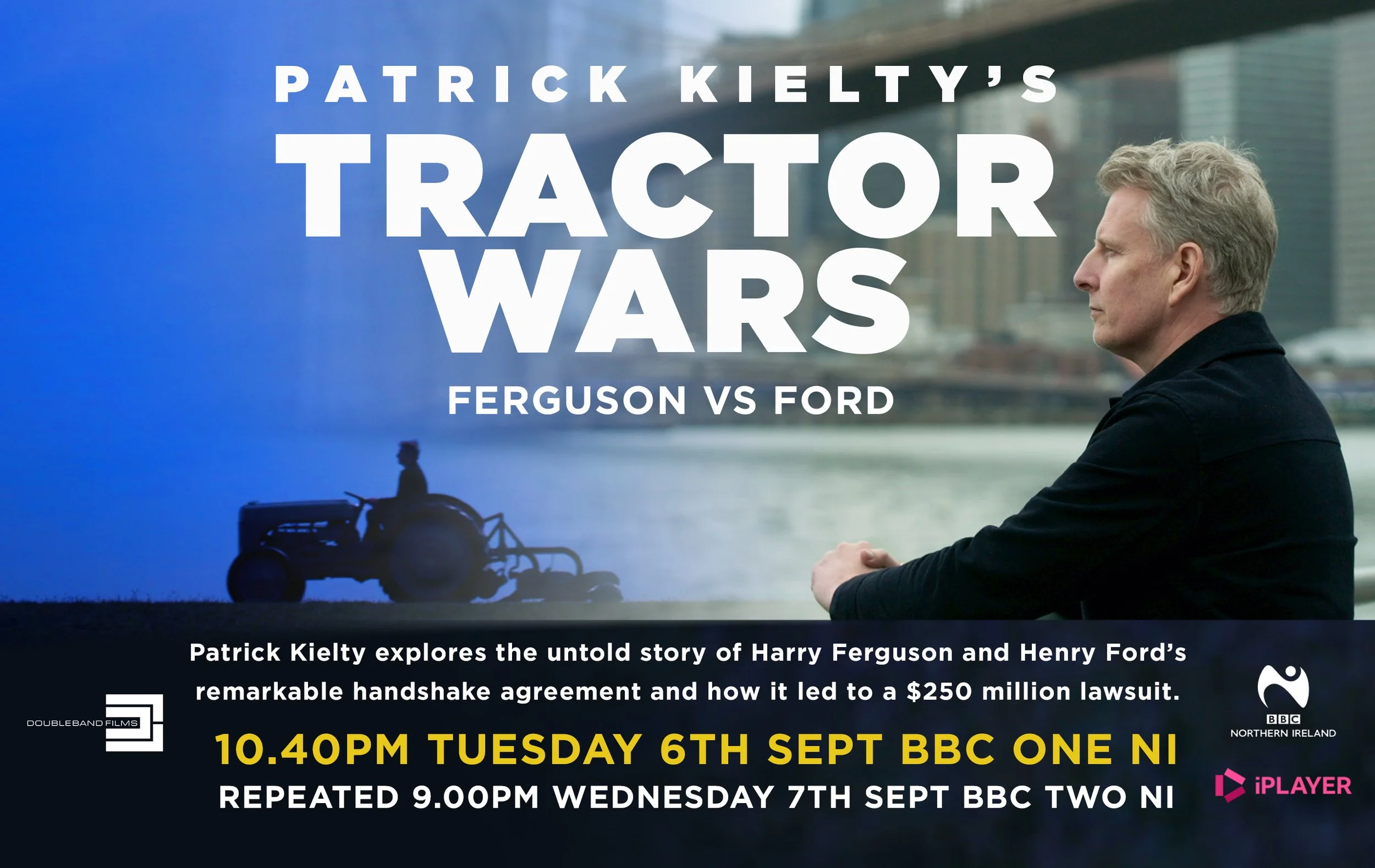 Patrick Kielty's Tractor Wars: Ferguson Vs Ford — DoubleBand Films