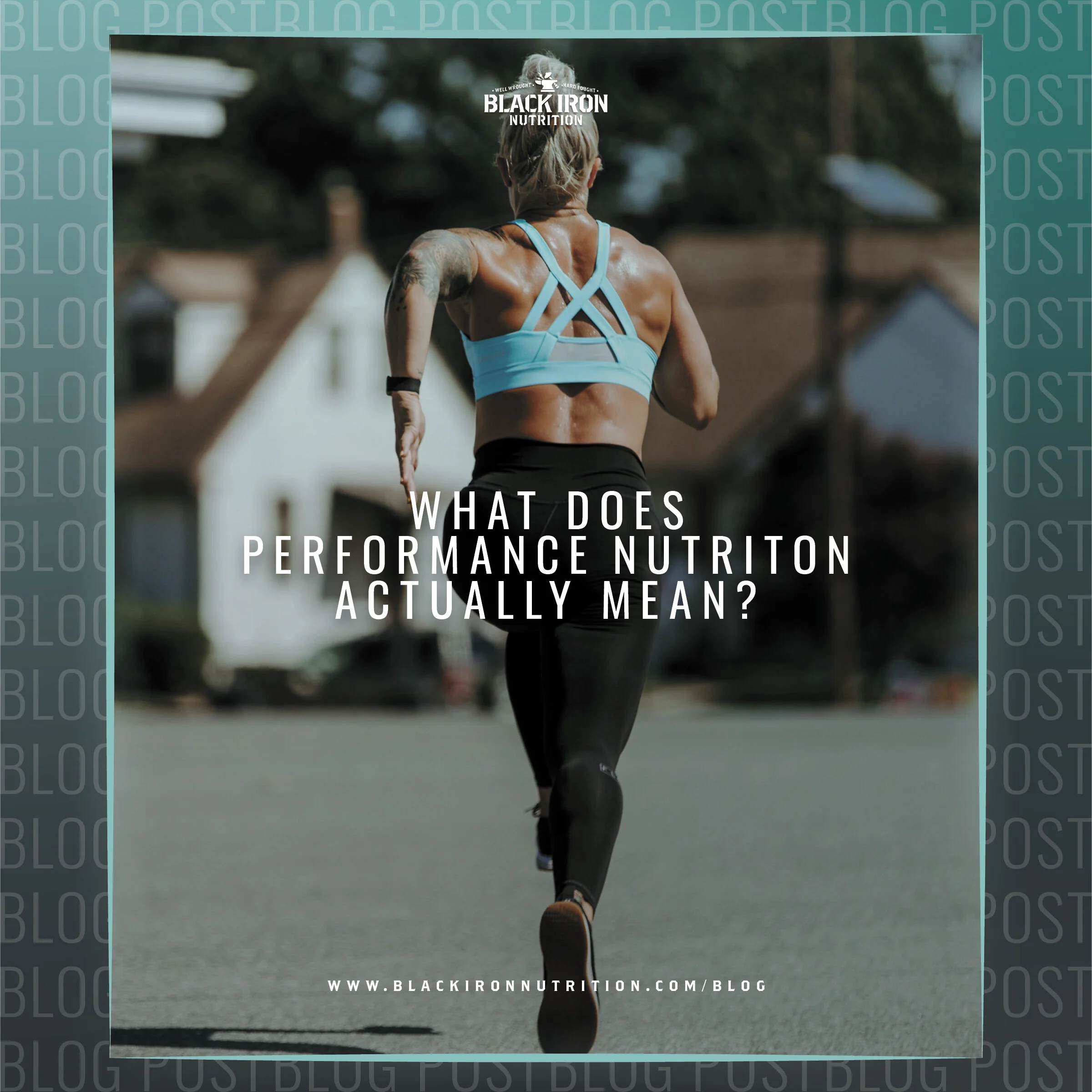 What does Performance Nutrition actually mean? — Black Iron Nutrition ...
