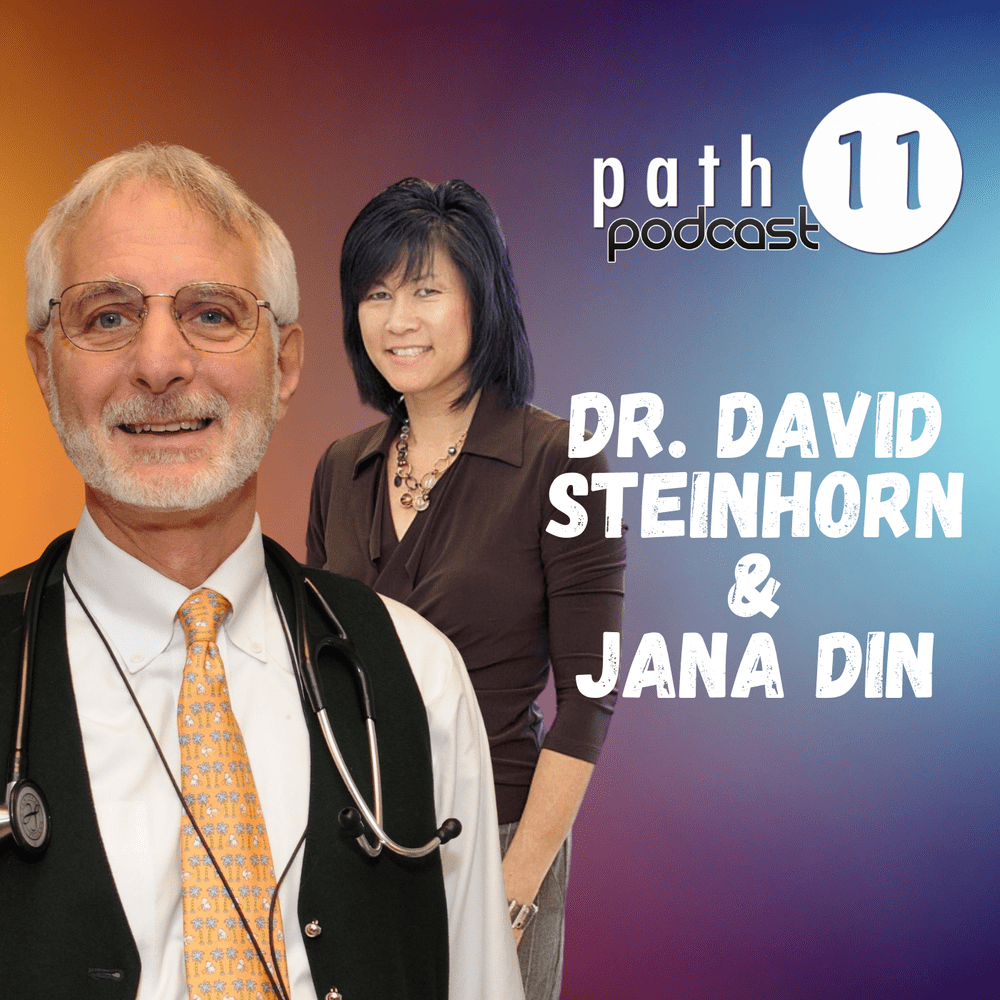 328 A Healer Meets a Physician, with Jana Din and Dr. David Steinhorn ...
