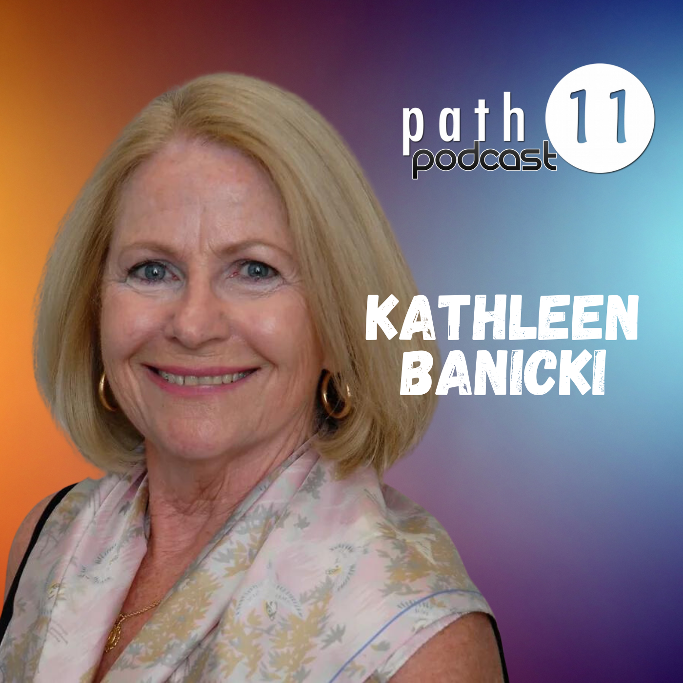 427 The Power of Prayer and Miracles, with Kathleen Banicki — Path 11 ...