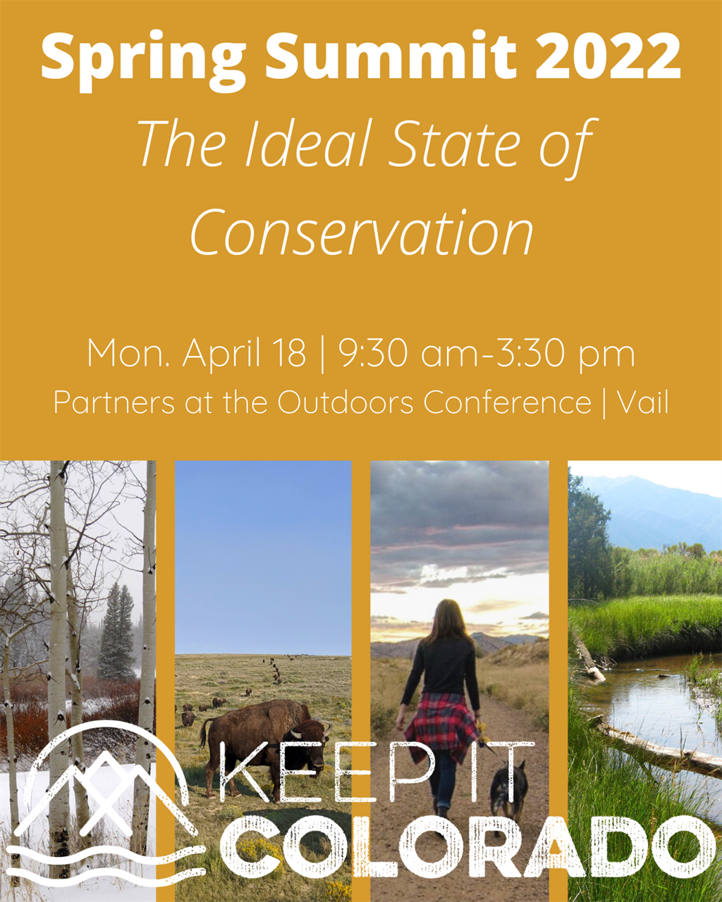 Spring Summit: The Ideal State of Conservation — Keep It Colorado