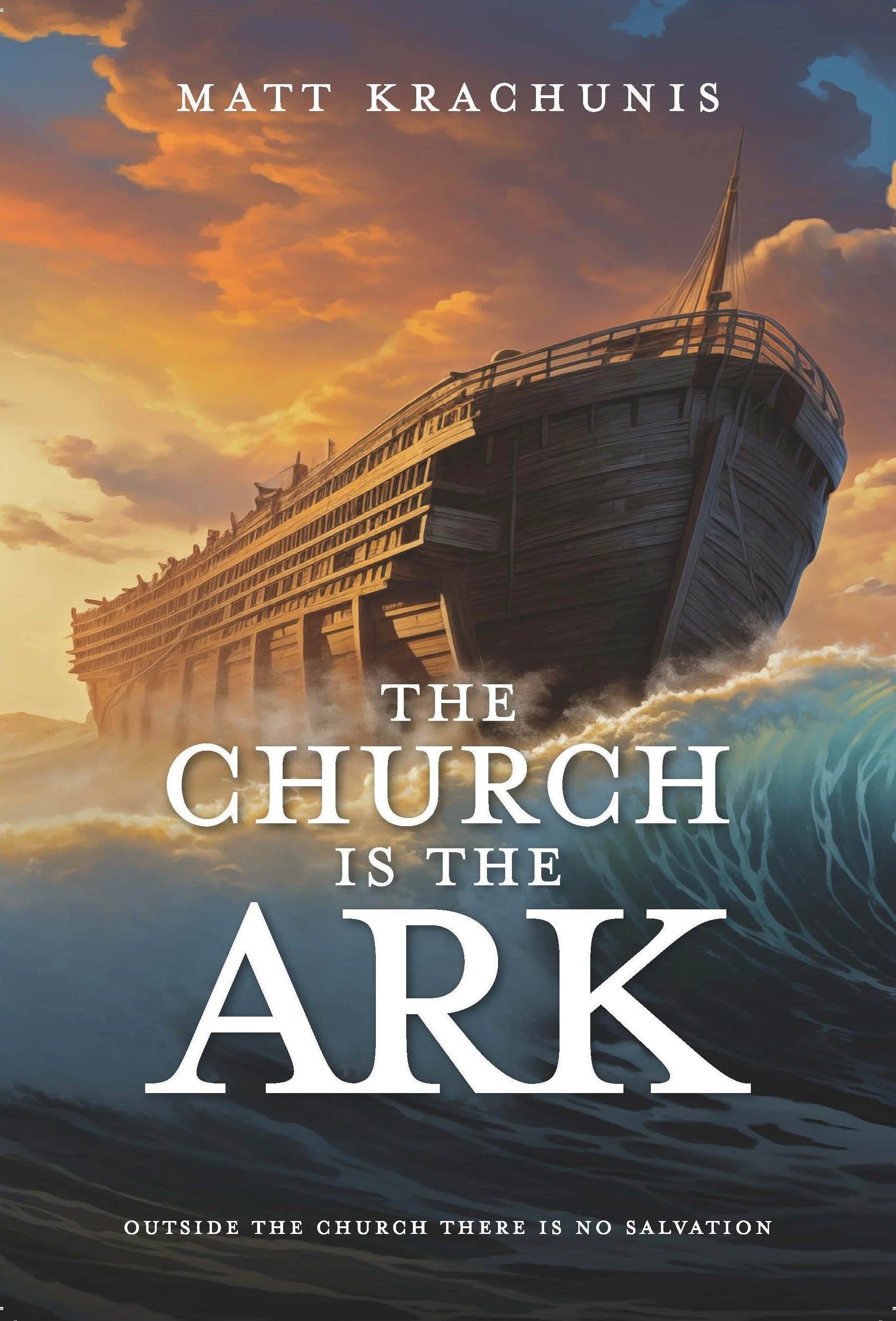 The Church is the Ark — Seaward Publishing House