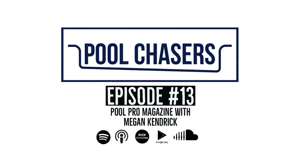 Episode 13: Pool Pro Magazine with Megan Kendrick — Pool Chasers Podcast