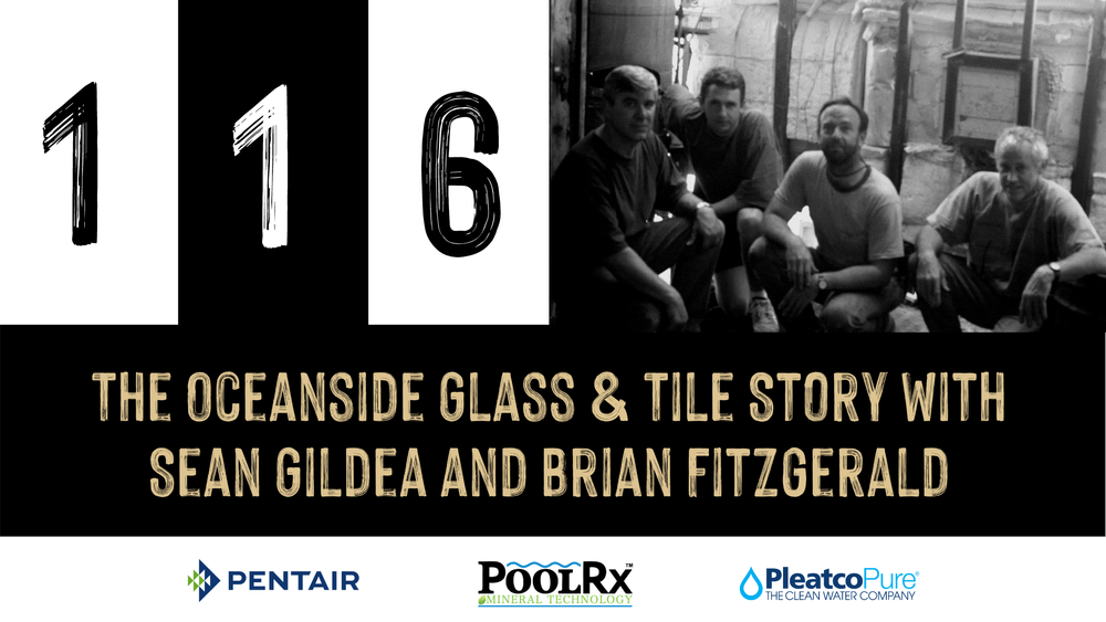Episode 116: The Oceanside Glass & Tile Story with Sean Gildea and ...