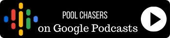 Pool Chasers Podcast