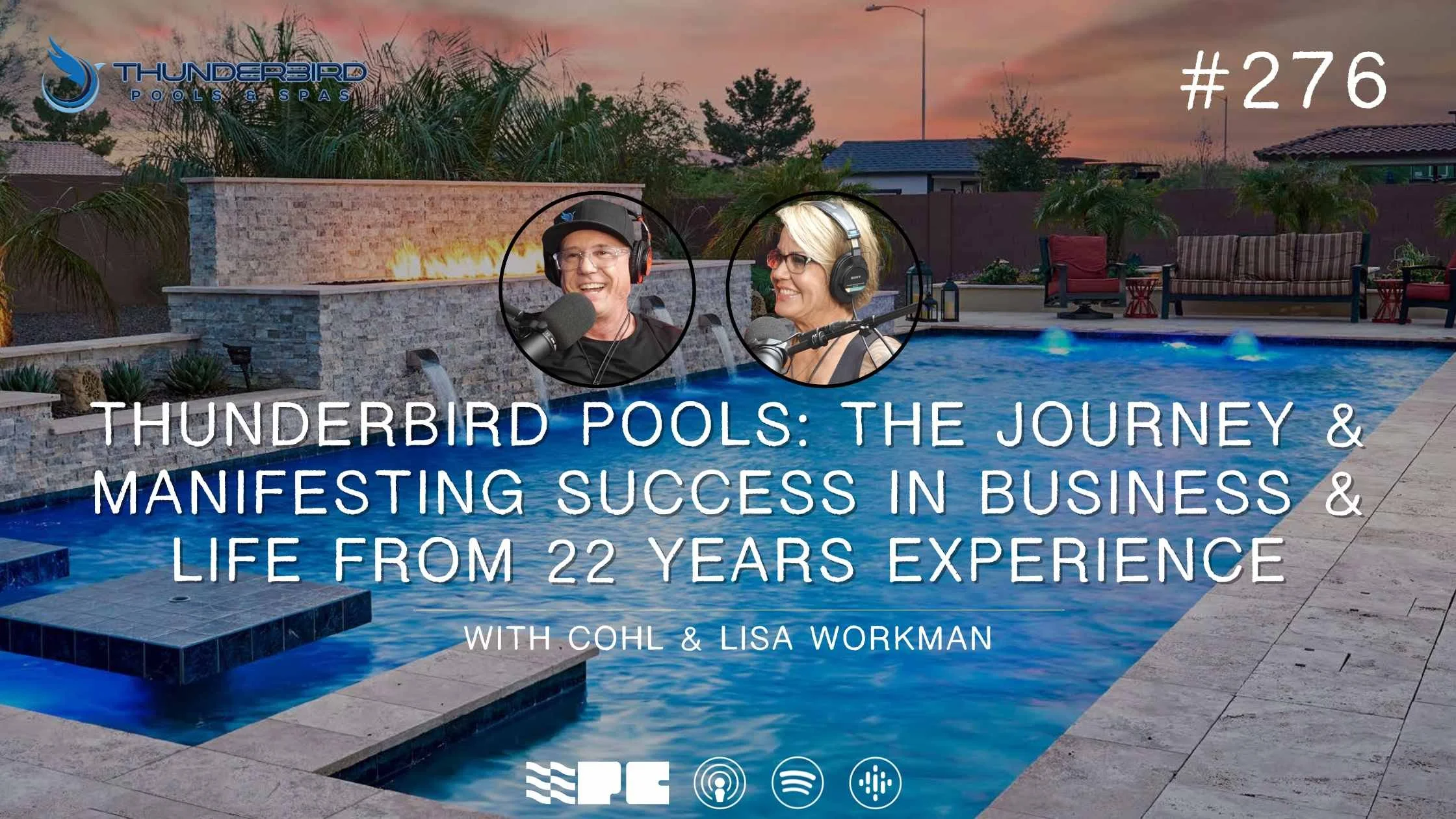 Episode 276: Thunderbird Pools: The Journey & Manifesting Success in ...