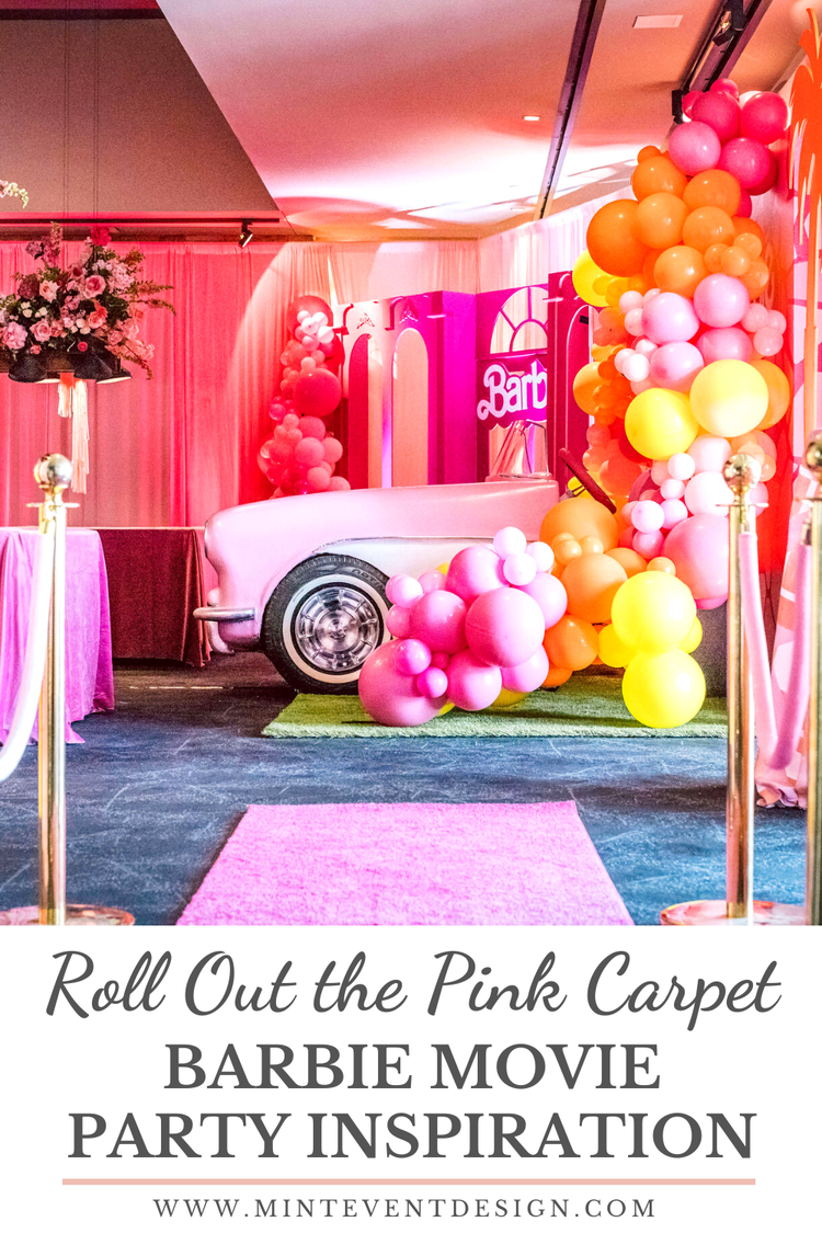 Dreamy Barbie Movie Party — Mint Events | Event Planning and Design ...