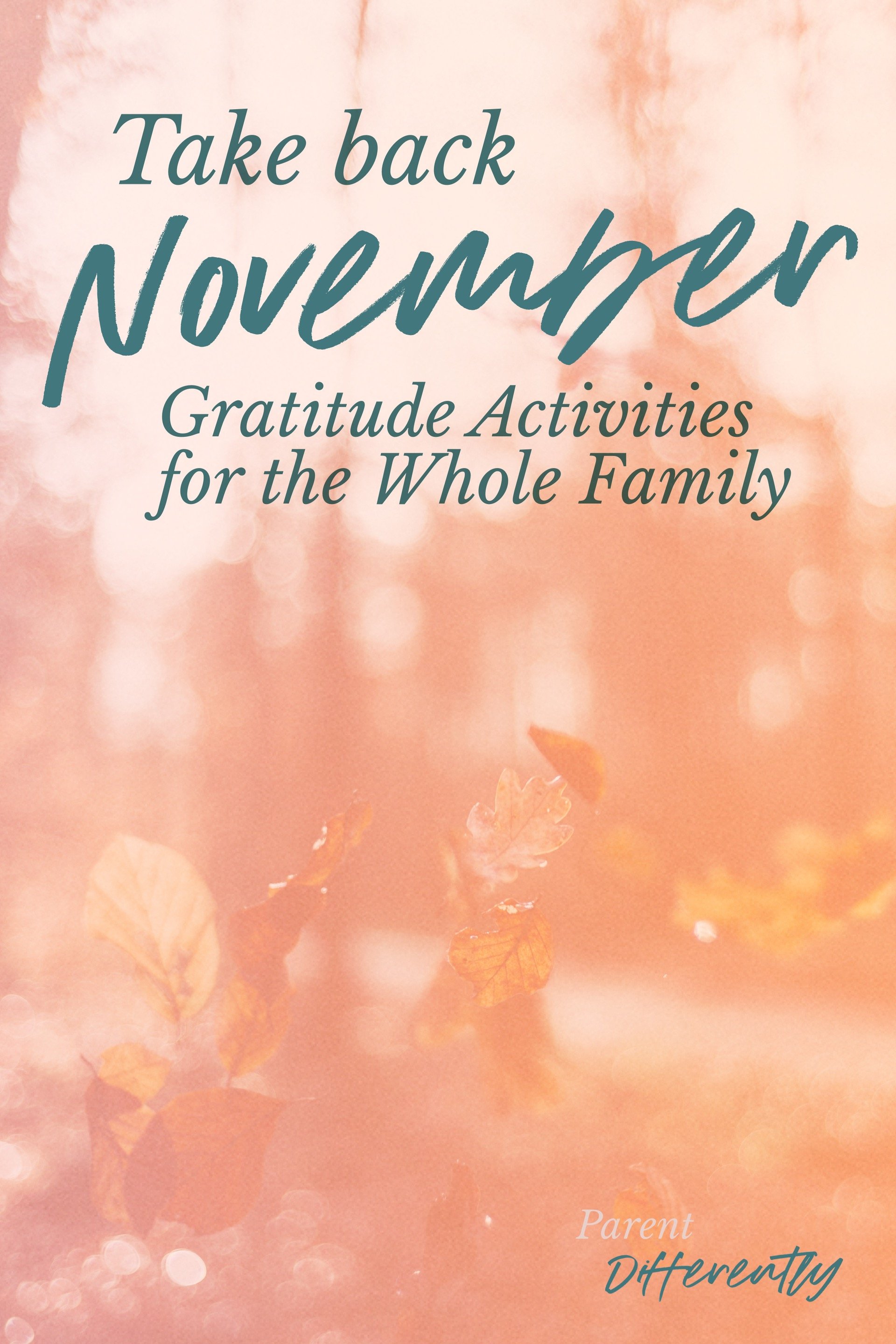 Hello November: Family Gratitude Ideas and Activities — Parenting with ...