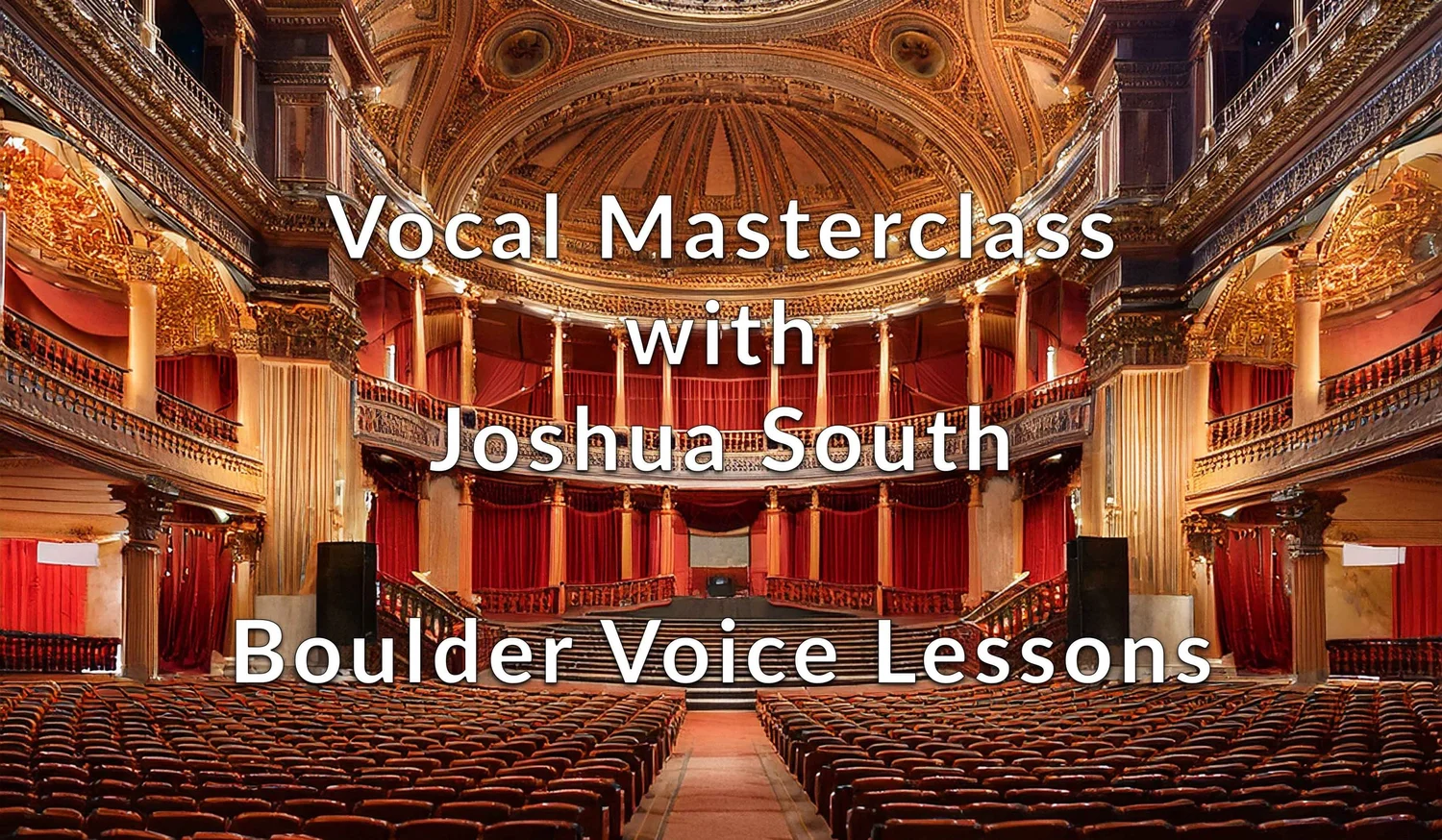 Masterclass — Boulder Voice Lessons