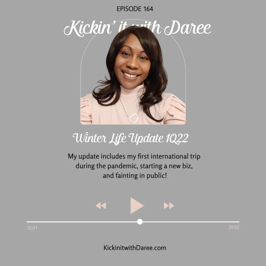 Kickin' it with Daree Podcast