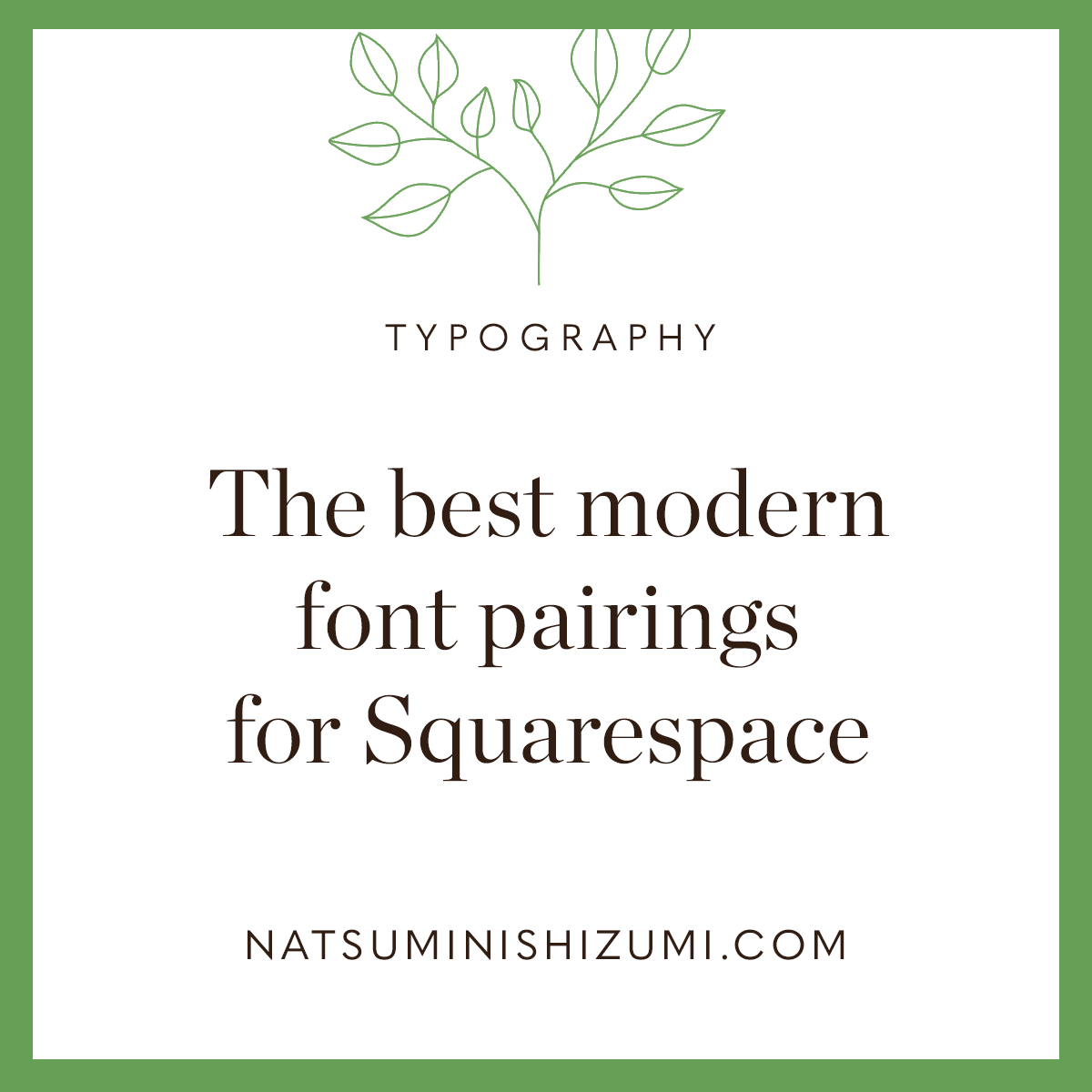The 5 Best Font Combinations for a Squarespace Blog - Natsumi Nishizumi ...