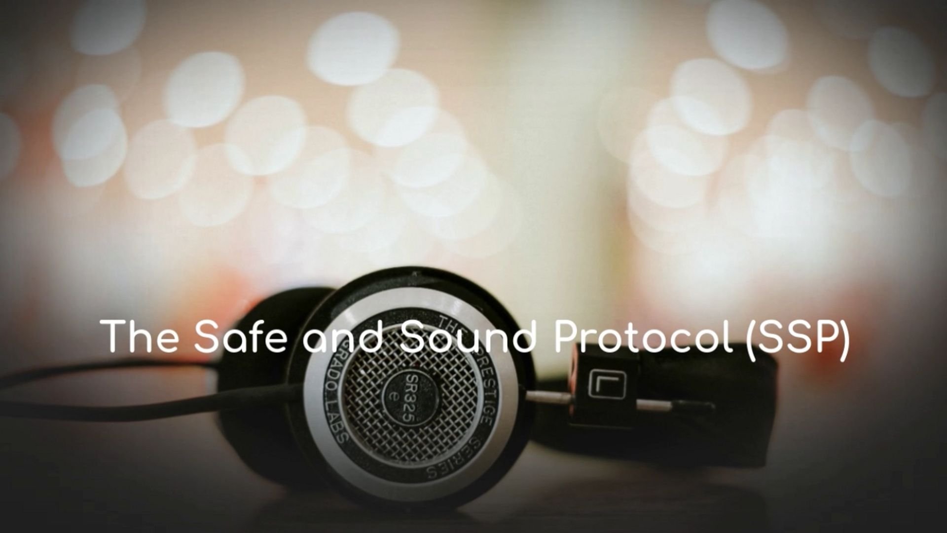 Safe And Sound Protocol OKAY Therapy Safe And Sound Protocol OKAY Therapy
