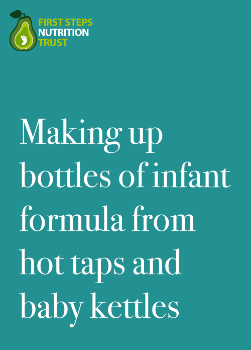 Making infant milk safely — First Steps Nutrition Trust