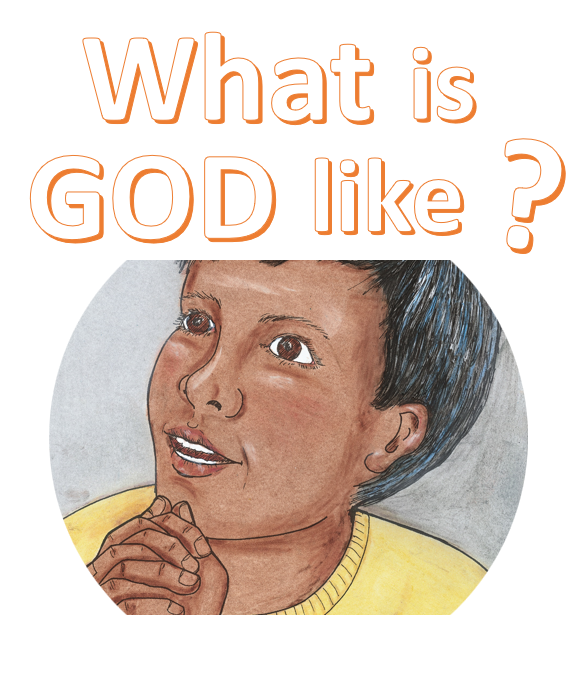 What is God like? — Revival Movement Association