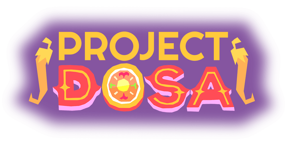 Project Dosa — Outerloop Games
