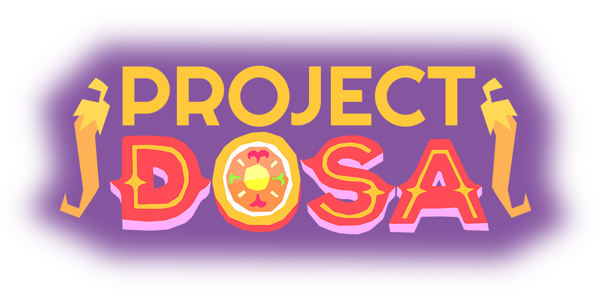 Project Dosa — Outerloop Games