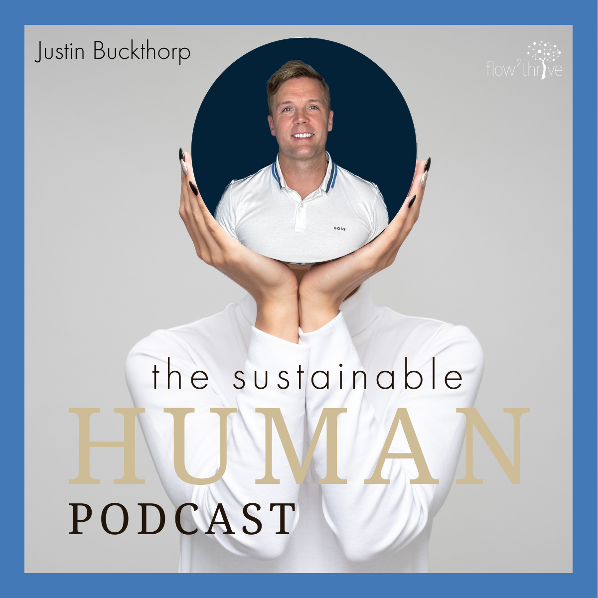 Podcast: Sustainable Human — flow2thrive