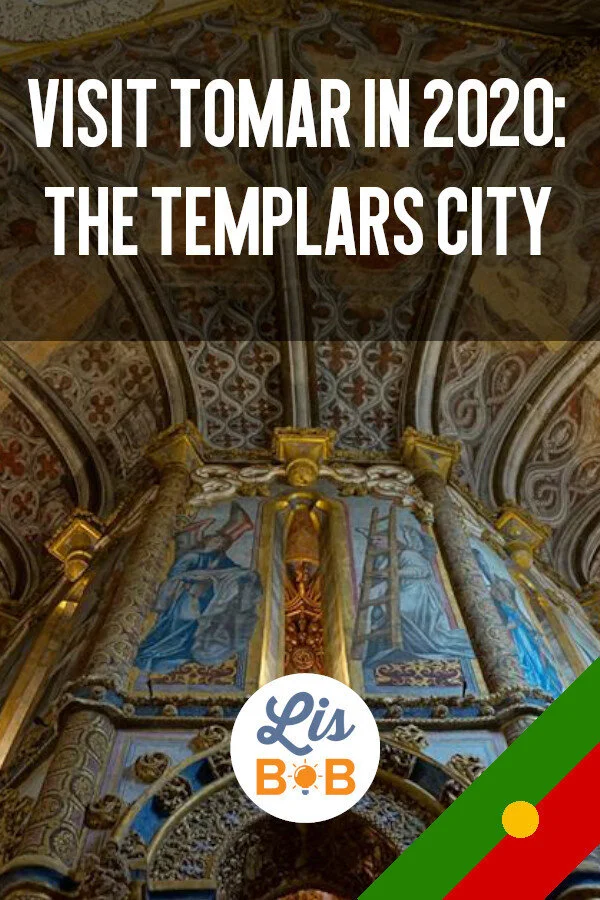 Visit Tomar in 2020 : how to go, what to do, what to see, where to eat ...