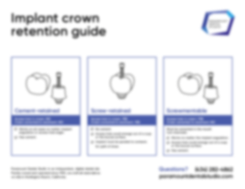 Implant Crown Retention Guide — Paramount Dental Studio