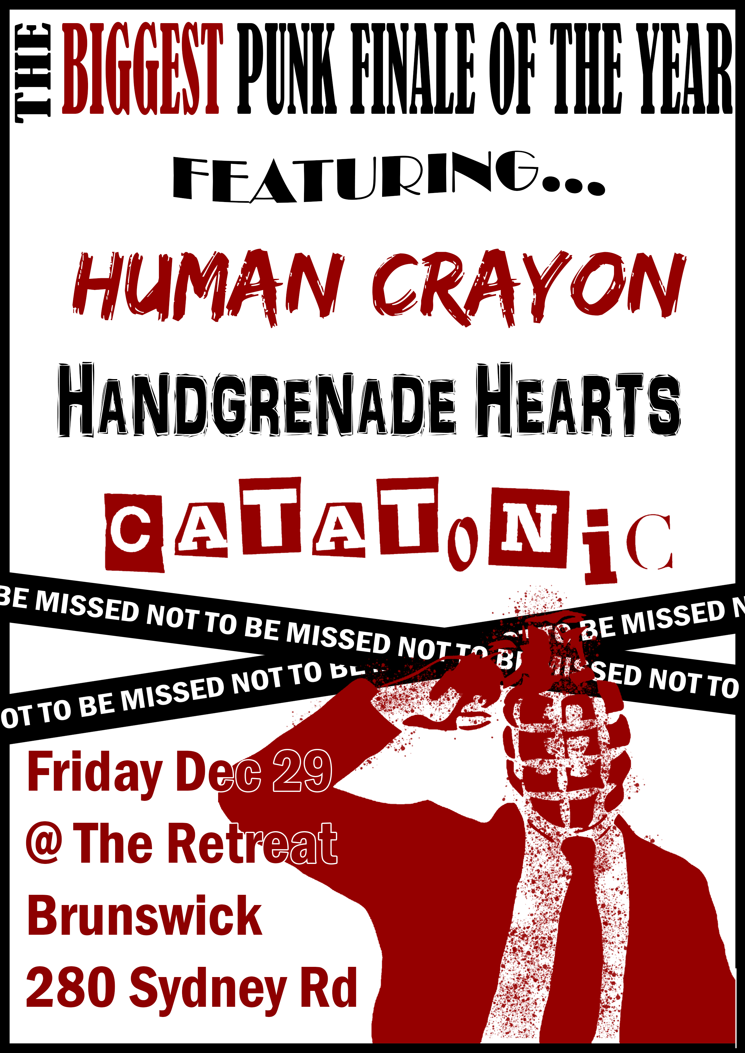Human Crayon w/ Handgrenade Hearts + Catatonic — The Retreat Hotel