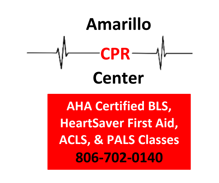 Amarillo CPR Center | CPR | FIRST AID | BLS | ACLS | PALS | AHA | FIRST ...