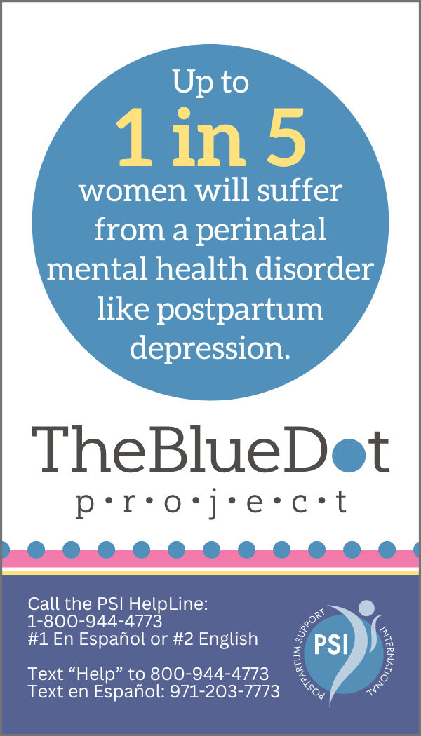 Awareness Materials — The Blue Dot Project Maternal Mental Health