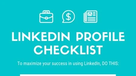 LinkedIn Profile Checklist To Maximize Your Success — Resumes Right Away