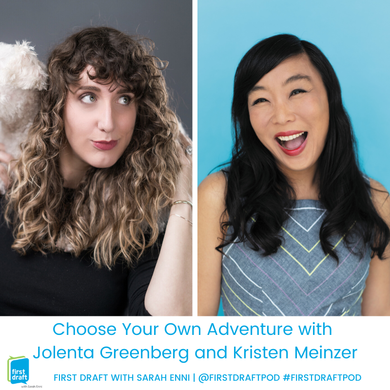 Kristen Meinzer and Jolenta Greenberg — First Draft With Sarah Enni