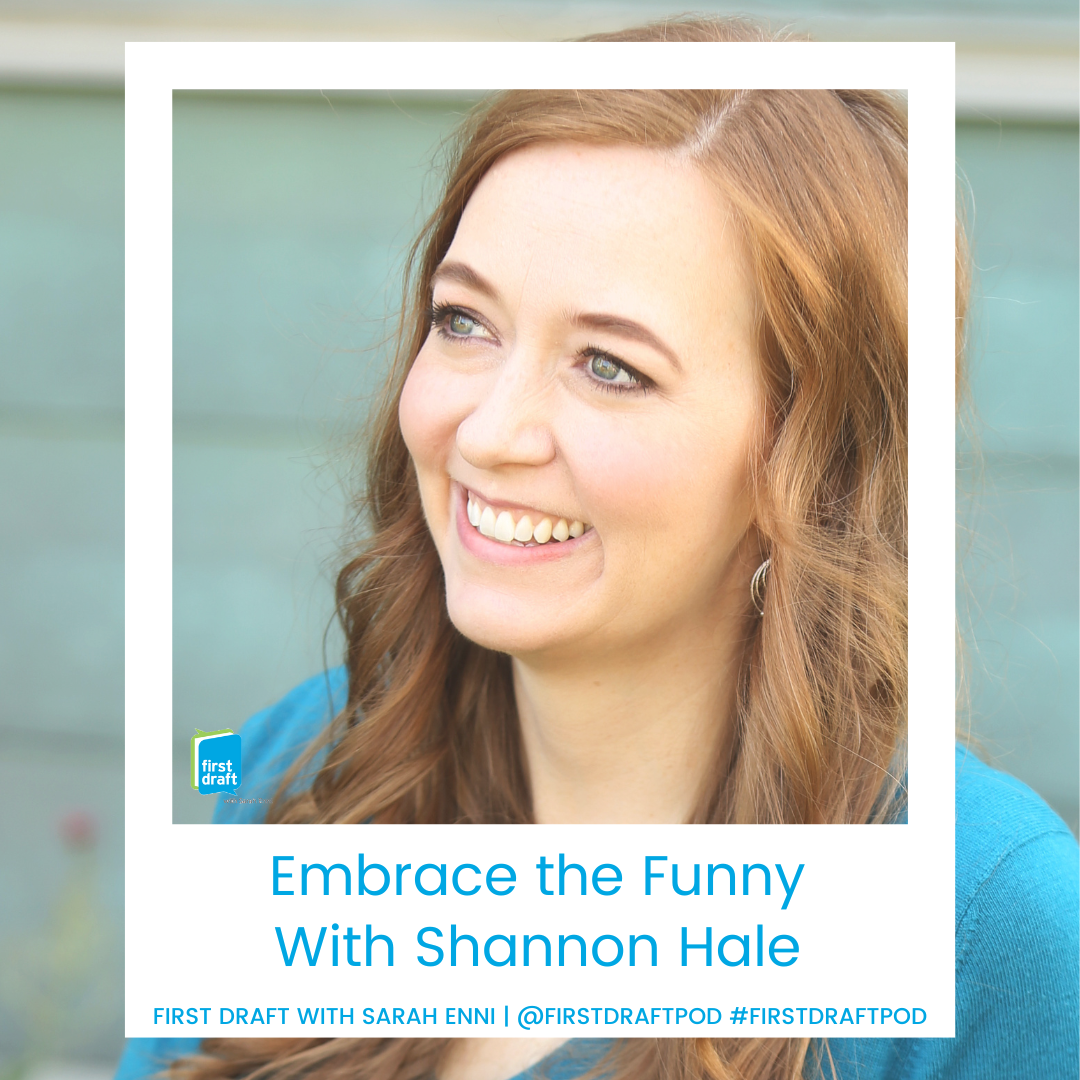 Shannon Hale — First Draft With Sarah Enni