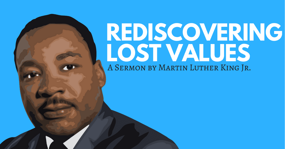 A Little-Known MLK Sermon - "Rediscovering Lost Values" — Gateways To ...