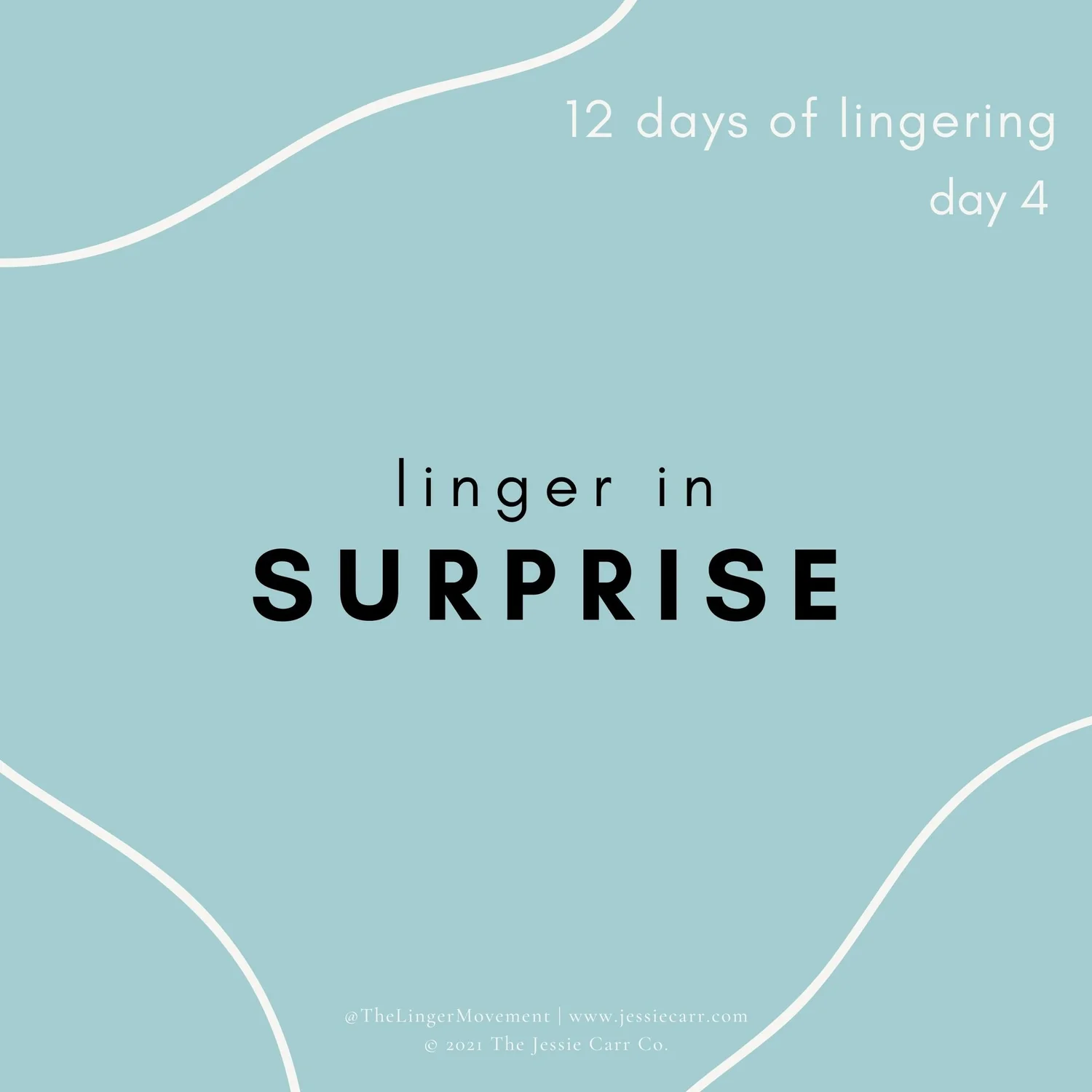 12 Days of Lingering — The Linger Movement