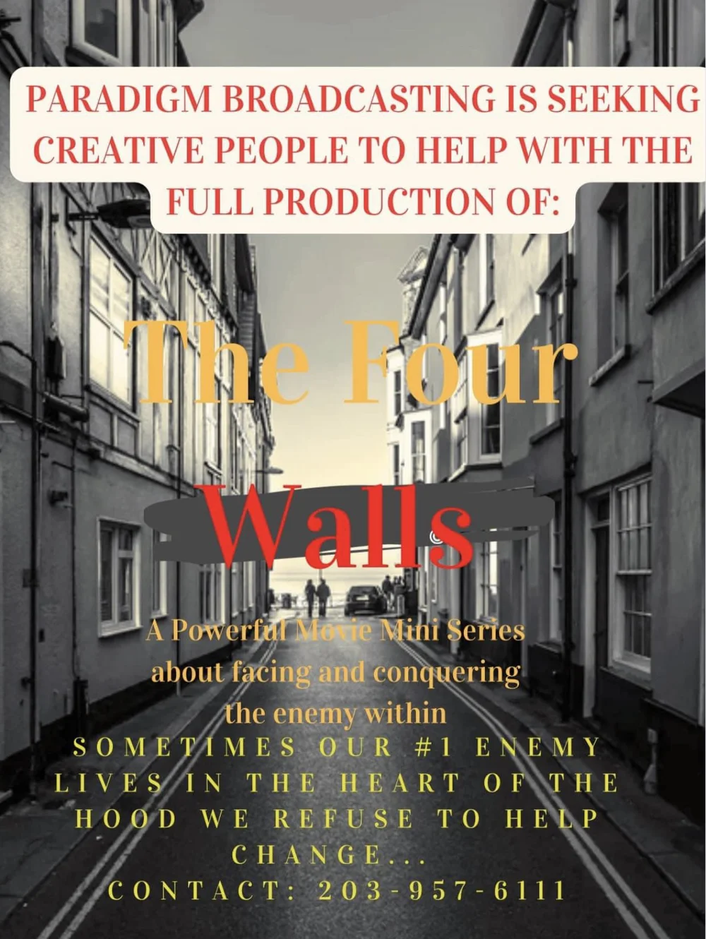 THE FOUR WALLS MOVIE — Paradigm Broadcasting