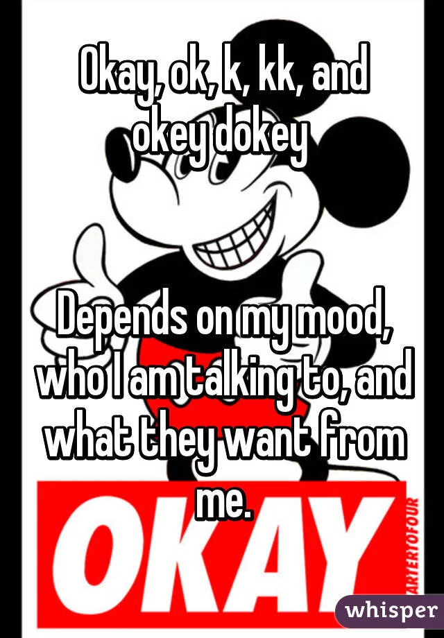 Business Communication and Character - Meanings Behind OK, K, and kk